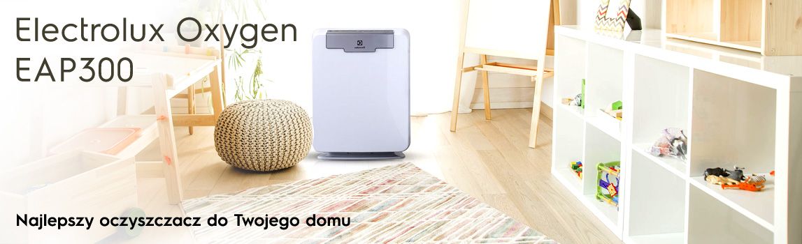 Oczyszczacz powietrza Electrolux Oxygen EAP300 - opinie, ceny na Ceneo.pl