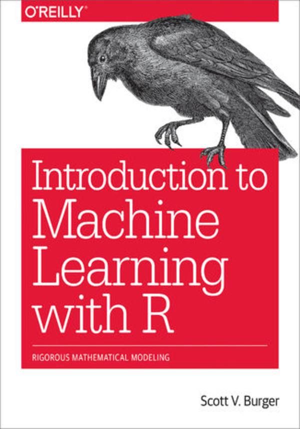 Introduction to Machine Learning with R. Rigorous - Ceny i opinie ...