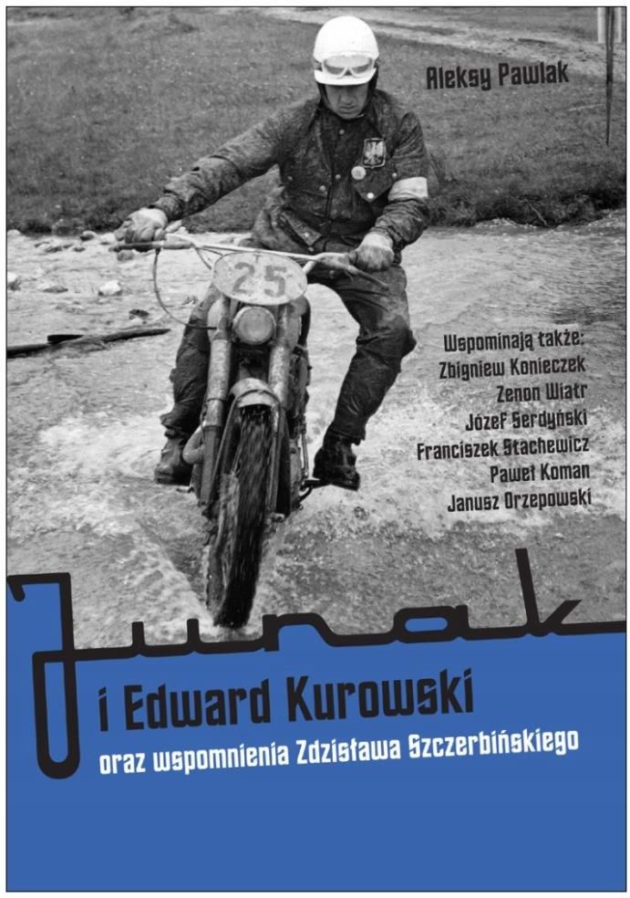 Junak i Edward Kurowski wspomnienia historia sport - Ceny i opinie ...