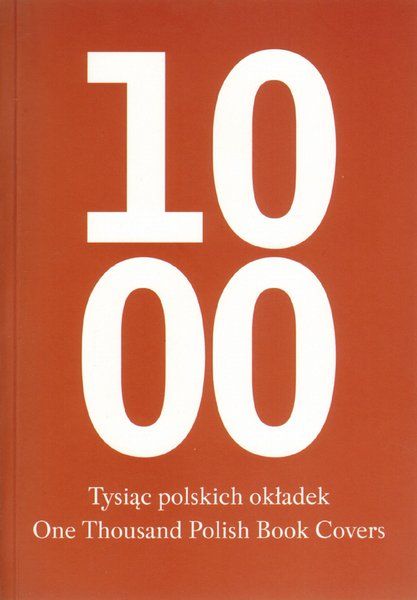 Tysiąc polskich okładek. One Thousand Polish Book Covers - ceny i ...