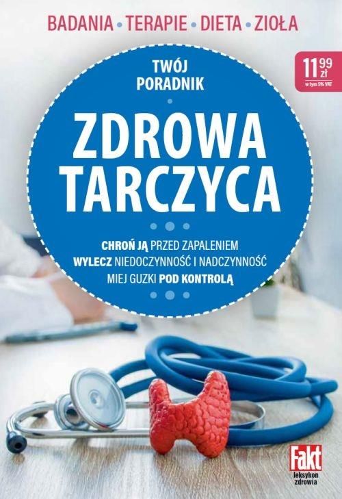 Ringier Axel Springer Polska Zdrowa tarczyca - Ceny i opinie - Ceneo.pl