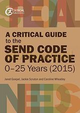 A Critical Guide to the SEND Code of Practice 0-25 Years (2015) - Janet ...