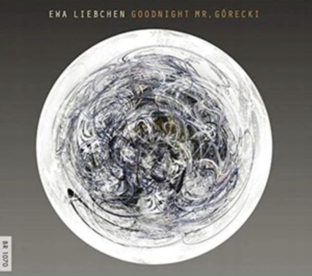 Płyta kompaktowa Ewa Liebchen: Goodnight Mr. Górecki (2021) - Ceny i opinie - Ceneo.pl