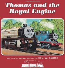 Thomas & Friends: Thomas and the Royal Engine - Literatura obcojęzyczna ...
