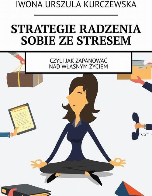 Strategie radzenia sobie ze stresem (EPUB) - Ceny i opinie - Ceneo.pl