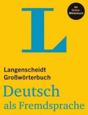 Langenscheidt Großwörterbuch Deutsch als Fremdsprache - mit Online-Wörterbuch - Literatura ...