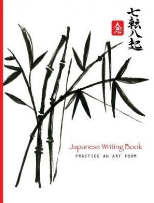Japanese Writing Book Practice An Art Form: Genkouyoushi, Kanji ...