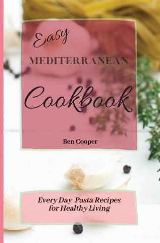 Easy Mediterranean Cookbook - Literatura obcojęzyczna - Ceny i opinie ...