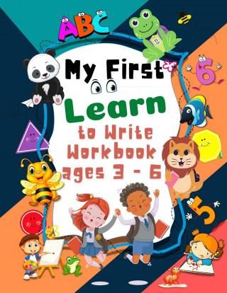My First Learn to Write Workbook ages 3 - 6 - Literatura obcojęzyczna ...