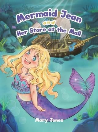 MERMAID JEAN & HER STORE AT THE MALL - Literatura obcojęzyczna - Ceny i ...