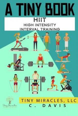 A Tiny Book: Hiit High Intensity Interval Training - Literatura ...