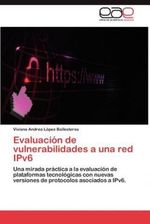 Evaluacion de Vulnerabilidades a Una Red Ipv6 - L. Viviana Andrea Pez ...