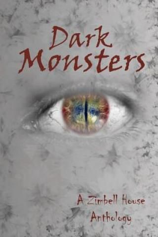 Dark Monsters - Publishing Zimbell House - Literatura obcojęzyczna ...