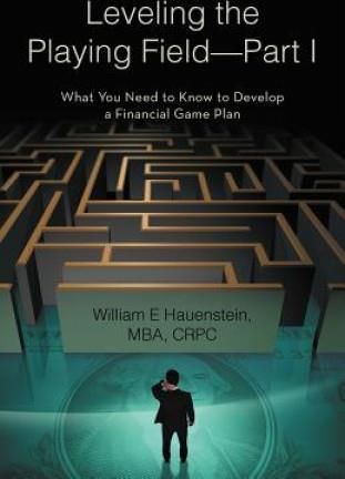 Leveling the Playing Field-Part I - William Hauenstein Mba Crpc ...