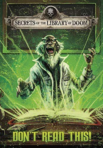 Don't Read This! Secrets Of The Library Of Doom - - Literatura ...