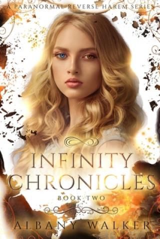 Infinity Chronicles Book Two: A Paranormal Reverse Harem Series - Literatura obcojęzyczna - Ceny ...