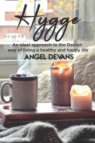 Hygge: An ideal approach to the Danish way of living a healthy and ...