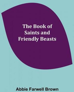 The Book of Saints and Friendly Beasts - Literatura obcojęzyczna - Ceny ...