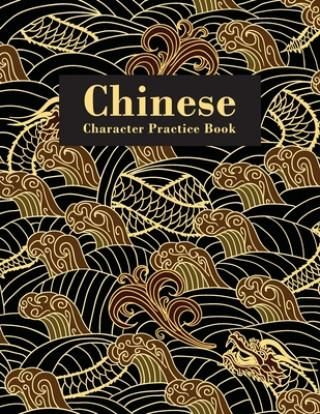 Chinese Character Practice Book: Practice Notebook for Chinese ...