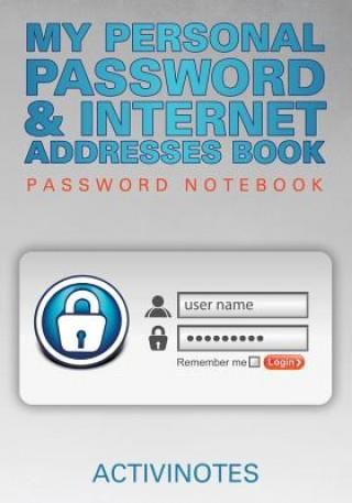 My Personal Password & Internet Addresses Book - Password Notebook ...