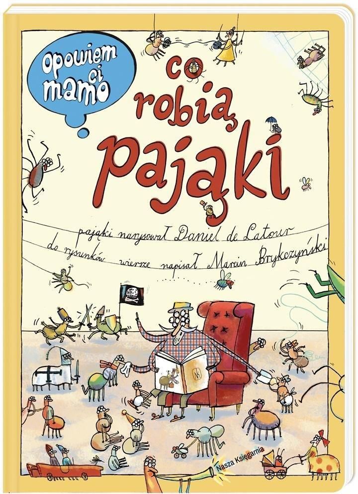 Opowiem ci, mamo, co robią pająki - Ceny i opinie - Ceneo.pl