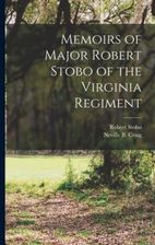 Memoirs of Major Robert Stobo of the Virginia Regiment [microform ...