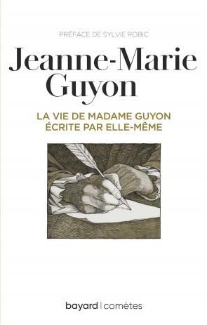 La vie de Mme Guyon écrite par elle-même - Literatura obcojęzyczna ...