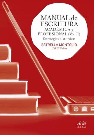 Manual de escritura académica y profesional II : estrategias discursivas - Literatura ...