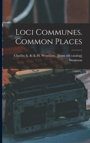 Loci Communes. Common Places - Literatura obcojęzyczna - Ceny i opinie ...