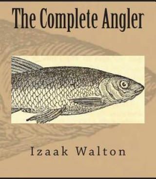 The Complete Angler - Literatura obcojęzyczna - Ceny i opinie - Ceneo.pl