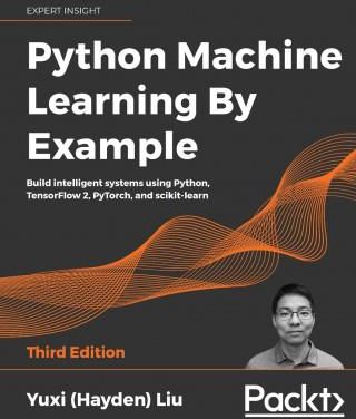 Python Machine Learning By Example - Literatura obcojęzyczna - Ceny i ...