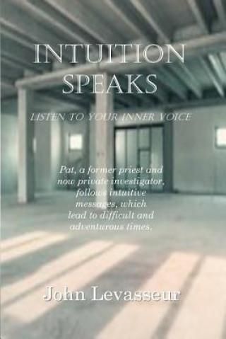 Intuition Speaks: Listen to Your Inner Voice - Literatura obcojęzyczna ...