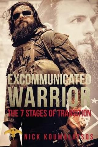Excommunicated Warrior: The 7 Stages of Transtion - Literatura ...