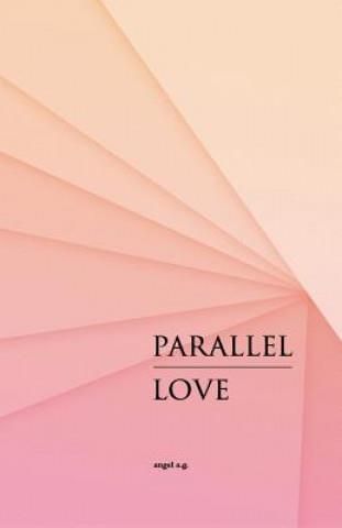 Parallel Love - Literatura obcojęzyczna - Ceny i opinie - Ceneo.pl