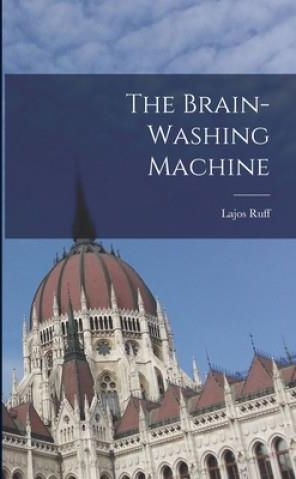 The Brain-Washing Machine - Literatura obcojęzyczna - Ceny i opinie ...