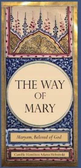 The Way of Mary: Maryam, Beloved of God (2021) - Literatura ...
