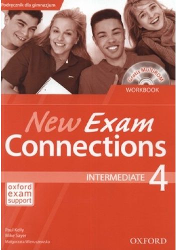 Exam Connections New 4 Intermediate WB OXFORD - ceny i opinie - Ceneo.pl
