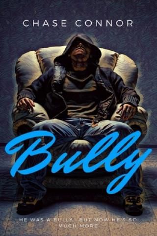 Chase Connor - Bully - Literatura obcojęzyczna - Ceny i opinie - Ceneo.pl