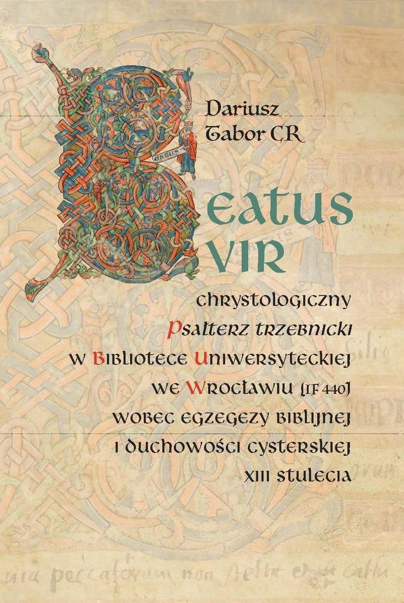 Beatus vir: Chrystologiczny Psałterz trzebnicki - Książka religijna ...