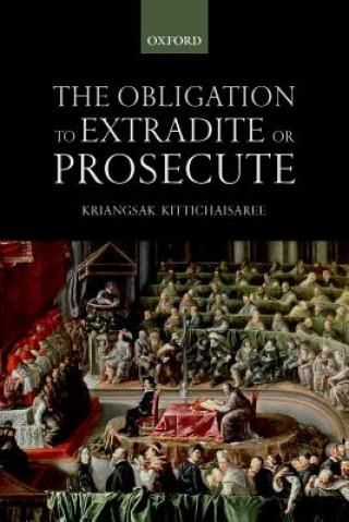 Obligation to Extradite or Prosecute - Literatura obcojęzyczna - Ceny i ...
