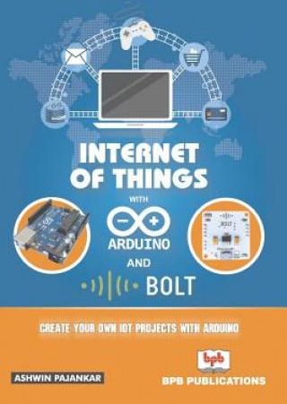 Internet of Things with Arduino and Bolt (Książka) - Literatura ...
