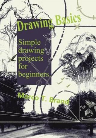 Drawing Basics: Simple drawing projects for beginners - Literatura ...