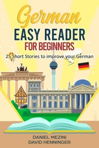 German Easy Reader for Beginners - 25 Short Stories to improve your ...