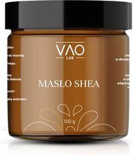 VAO LAB Masło Shea Do ciała masło, 100g - Opinie i ceny na Ceneo.pl