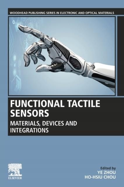 Functional Tactile Sensors: Materials, Devices and - Literatura ...