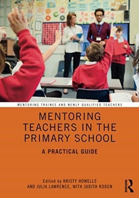 Mentoring Teachers in the Primary School: A Practi - Literatura ...