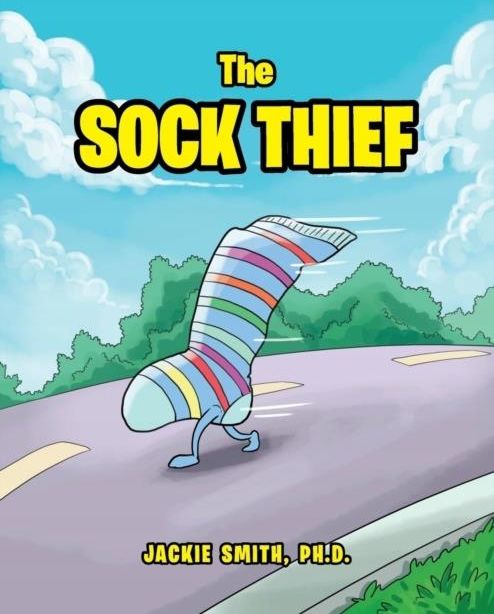 The Sock Thief Smith Ph.d. Jackie Smith Ph.d. - Literatura obcojęzyczna ...