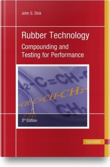 Rubber Technology: Compounding and Testing for Per - Literatura ...