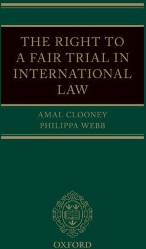 The Right to a Fair Trial in International Law - Literatura ...