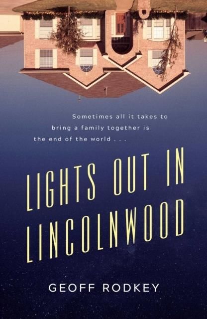 Lights Out in Lincolnwood Geoff Rodkey - Literatura obcojęzyczna - Ceny ...